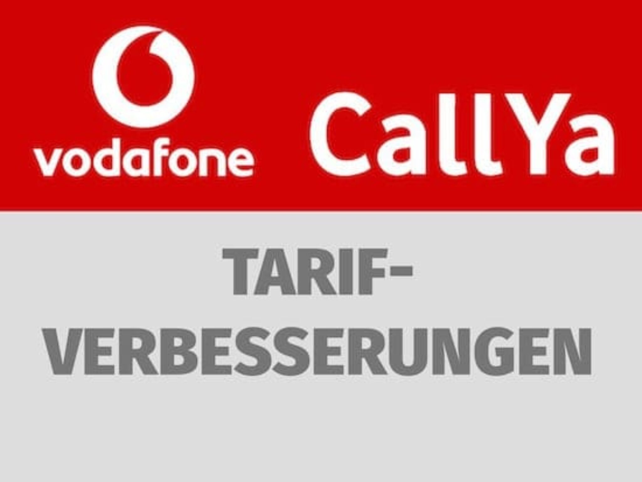 沃达丰 Vodafone CallYa 预付费套餐12月2日起调整 更多流量 – TELCN.DE 中德电信